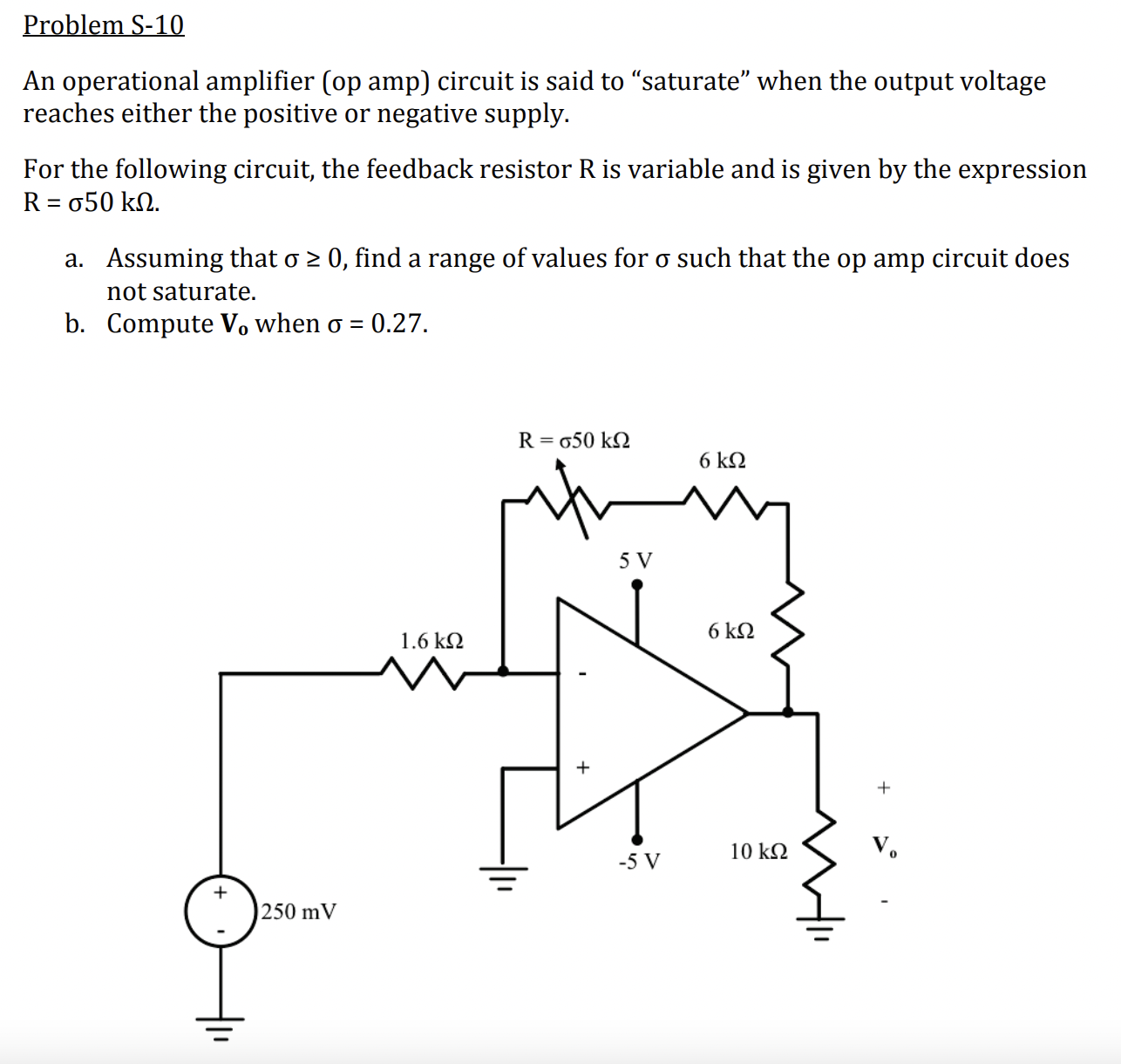 Solved An operational amplifier (op amp) circuit is said to | Chegg.com
