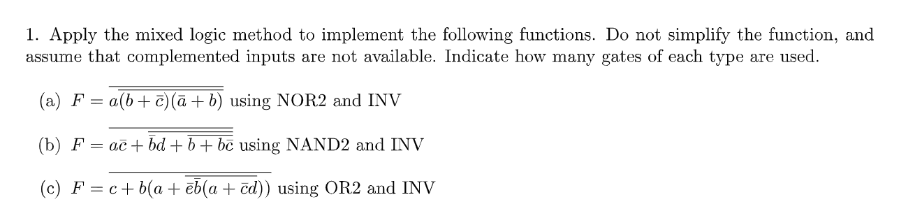 Solved 1 Apply The Mixed Logic Method To Implement The 
