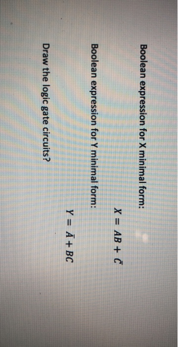 Solved Boolean Expression For X Minimal Form Boolean 6200