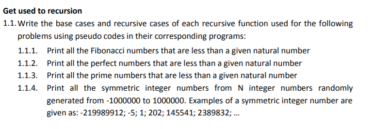 Solved Get used to recursion 1.1. Write the base cases and | Chegg.com