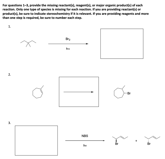 Solved For questions 1-3, provide the missing reactant(s), | Chegg.com