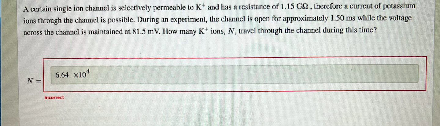 Solved A certain single ion channel is selectively permeable | Chegg.com
