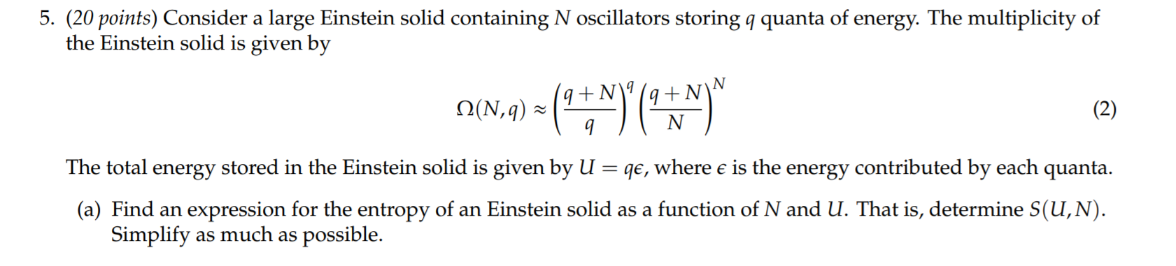 Solved 5. (20 points) Consider a large Einstein solid | Chegg.com