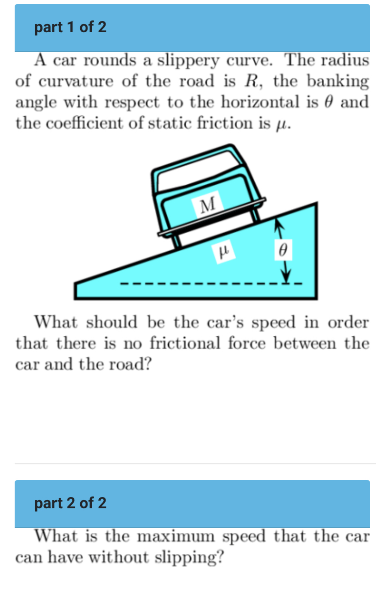 Solved part 1 of 2 A car rounds a slippery curve. The radius | Chegg.com