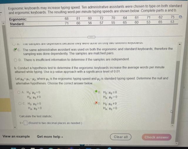 Solved Ergonomic Keyboards may increase typing speed. Ten | Chegg.com
