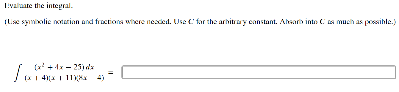 Solved Evaluate the integral. (Use symbolic notation and | Chegg.com