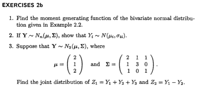 Solved EXERCISES 2b 1. Find the moment generating function | Chegg.com