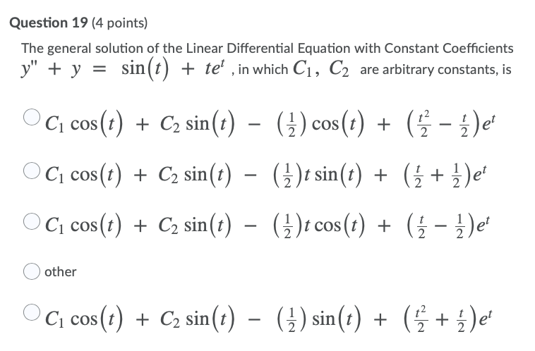 Solved Question 19 (4 points) The general solution of the | Chegg.com