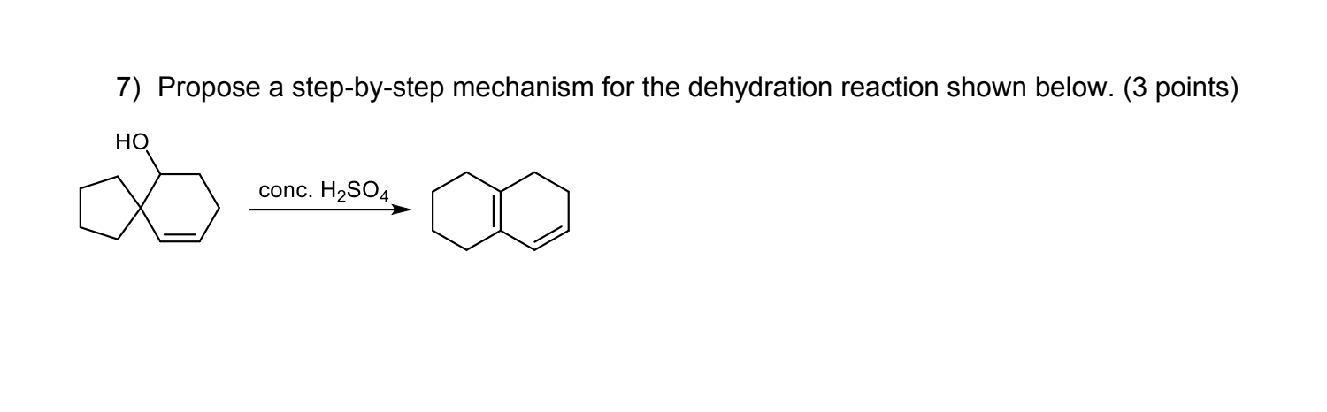 Solved 7) Propose a step-by-step mechanism for the | Chegg.com
