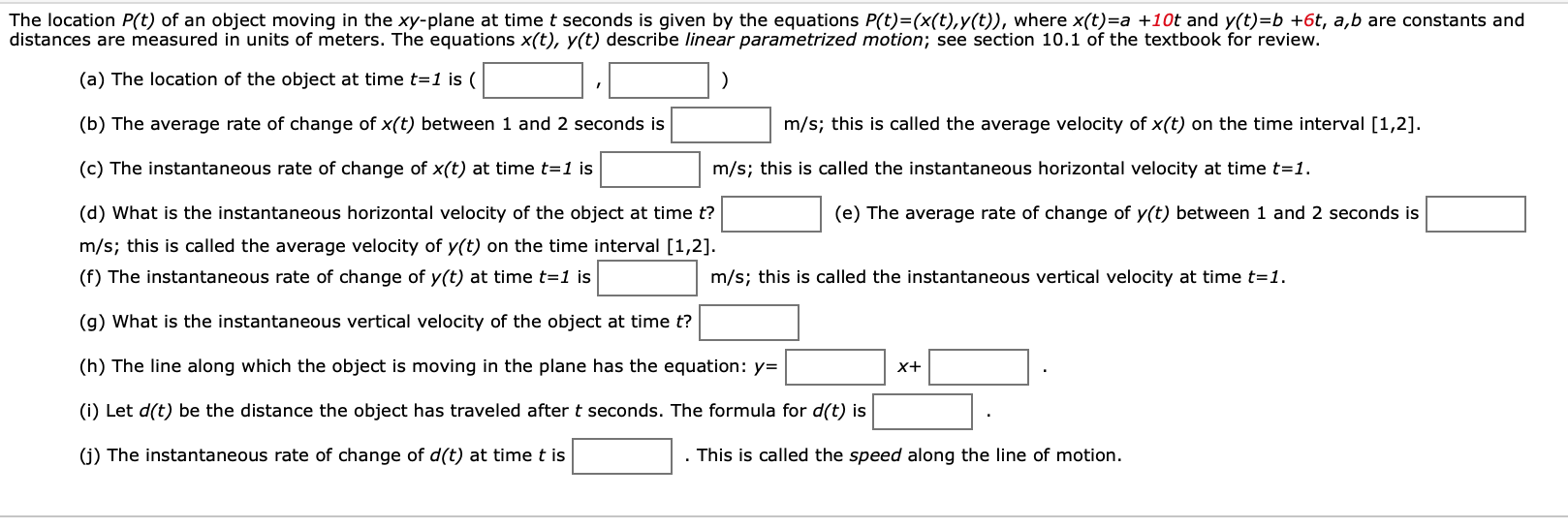 Solved The Location P T Of An Object Moving In The Xy Plane