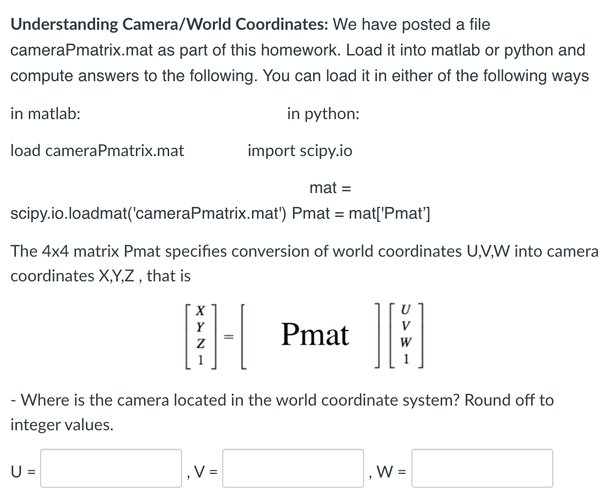 Solved Understanding Camera/World Coordinates: We have | Chegg.com