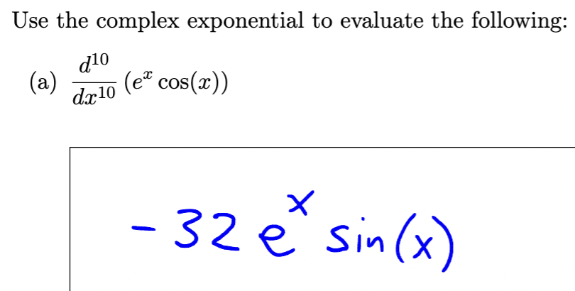 Solved Use the complex exponential to evaluate the | Chegg.com