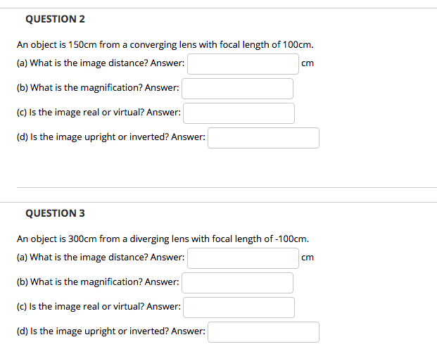 Solved QUESTION 2 An object is 150cm from a converging lens | Chegg.com