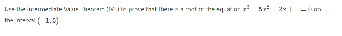 Solved Use the Intermediate Value Theorem (IVT) to prove | Chegg.com