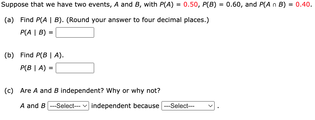 Solved Suppose that we have two events, A and B, with P(A) | Chegg.com