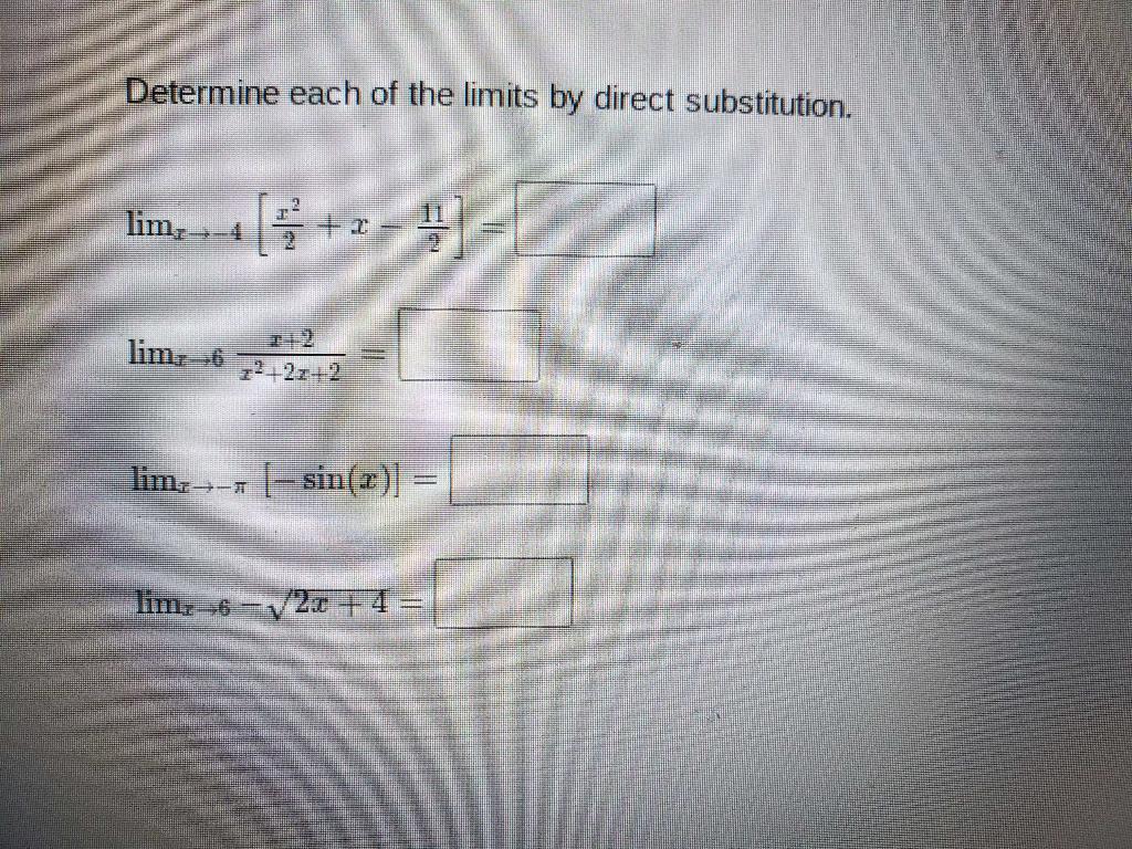 Solved Determine each of the limits by direct substitution. | Chegg.com