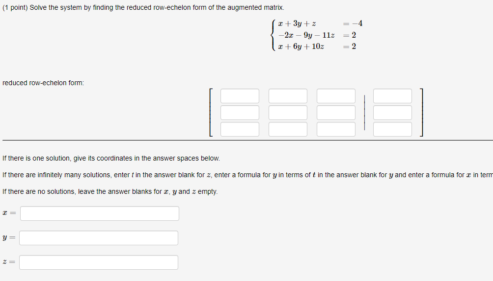 Solved ( 1 point) Solve the system by finding the reduced | Chegg.com