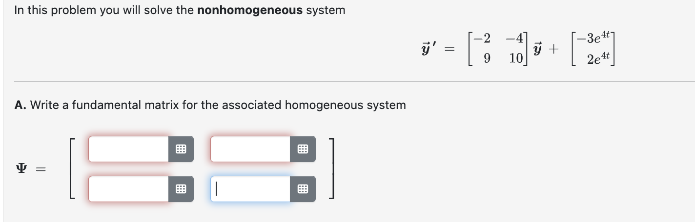 In ﻿this problem you will solve the nonhomogeneous | Chegg.com
