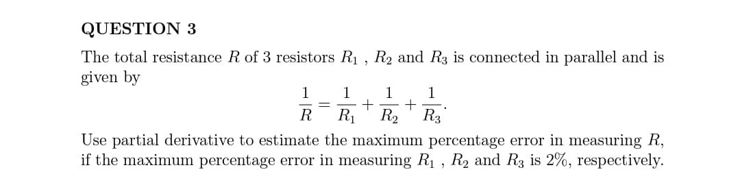 Solved The total resistance R of 3 resistors R1,R2 and R3 is | Chegg.com