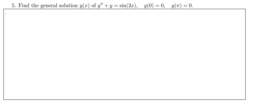 Solved 3. Find the general solution y(x) of | Chegg.com