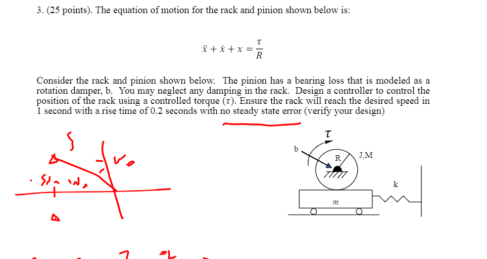 Solved 3. (25 points). The equation of motion for the rack | Chegg.com