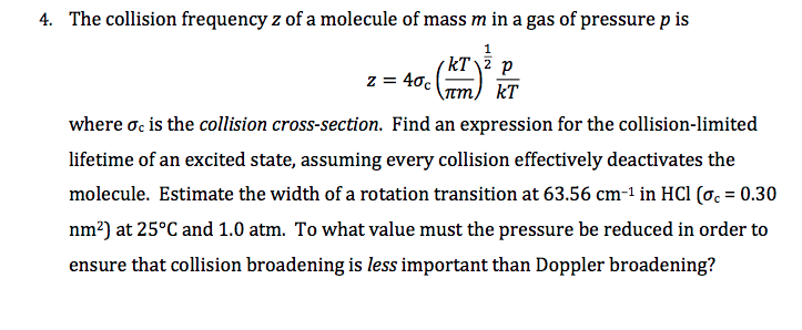 The collision frequency z of a molecule of mass m in | Chegg.com