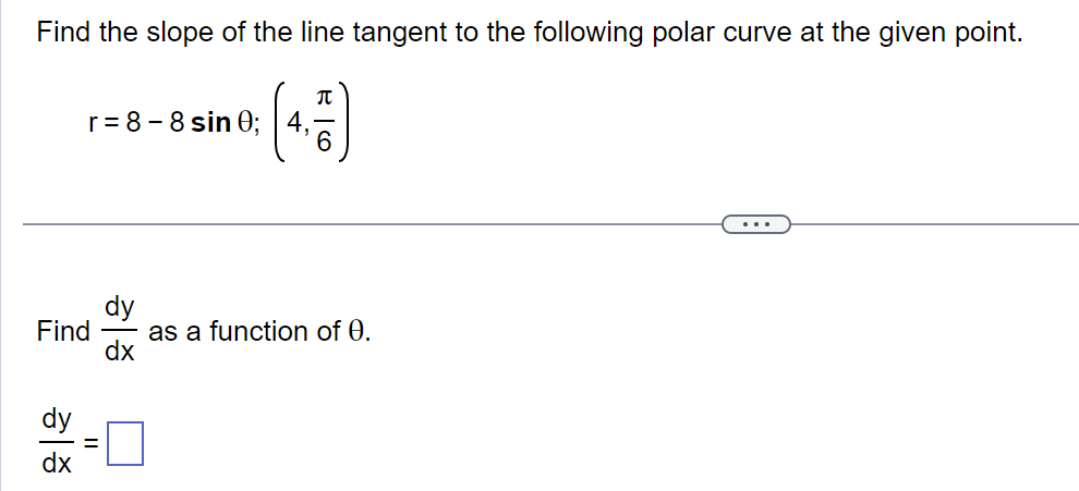 Solved Find the slope of the line tangent to the following | Chegg.com