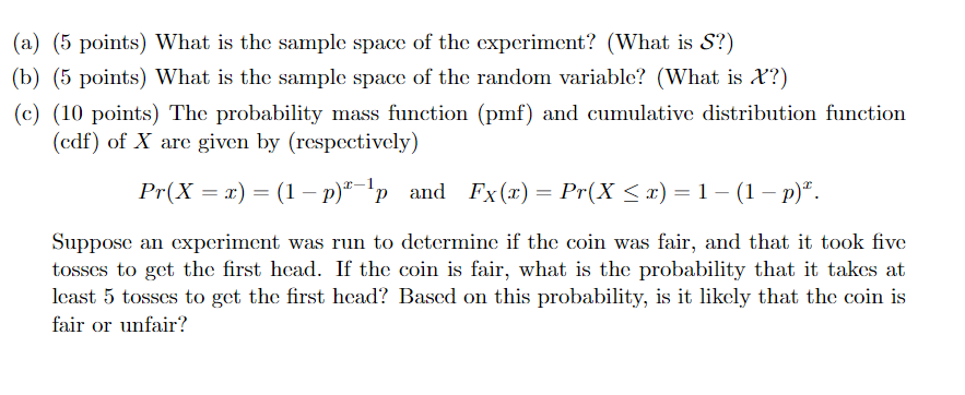 Solved 8. (20 points) Consider tossing a coin until the | Chegg.com