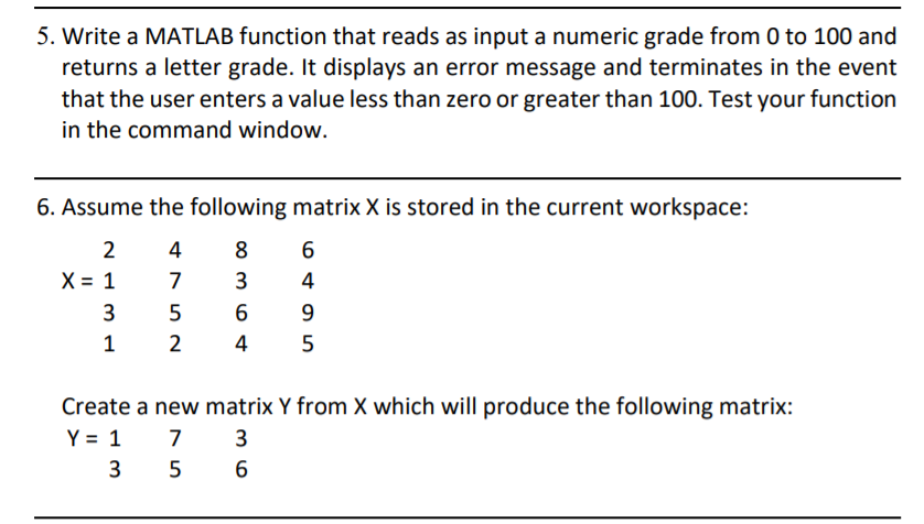 Solved 5. Write a MATLAB function that reads as input a | Chegg.com