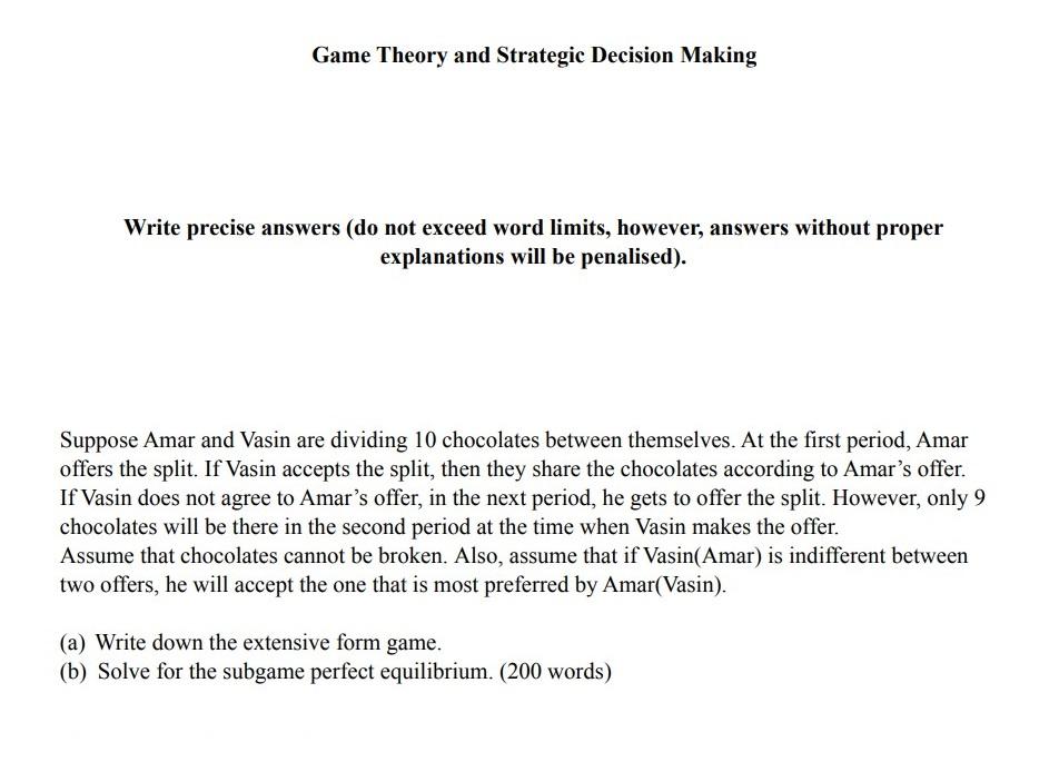 This is a GAME THEORY QUESTION. I NEED AN ELABORATIVE | Chegg.com