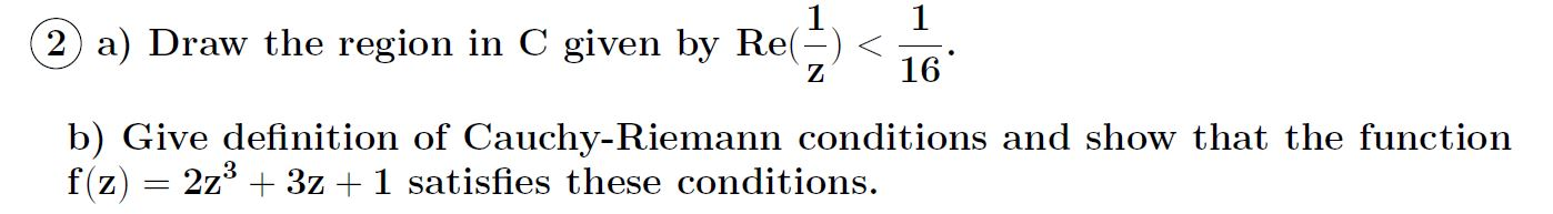 Solved 1 2) a) Draw the region in C given by Red Z 16' b) | Chegg.com