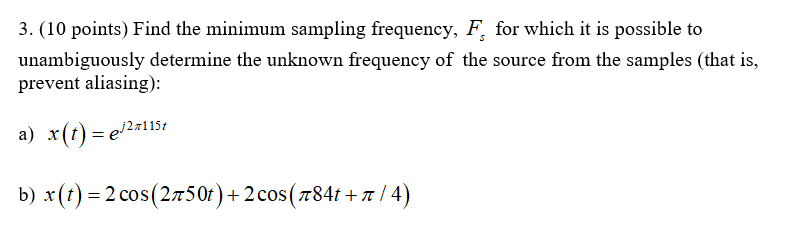 Solved 3. (10 points) Find the minimum sampling frequency, F | Chegg.com