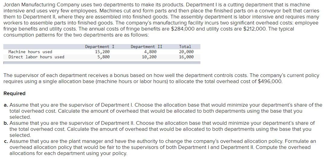 Solved Jordan Manufacturing Company uses two departments to | Chegg.com