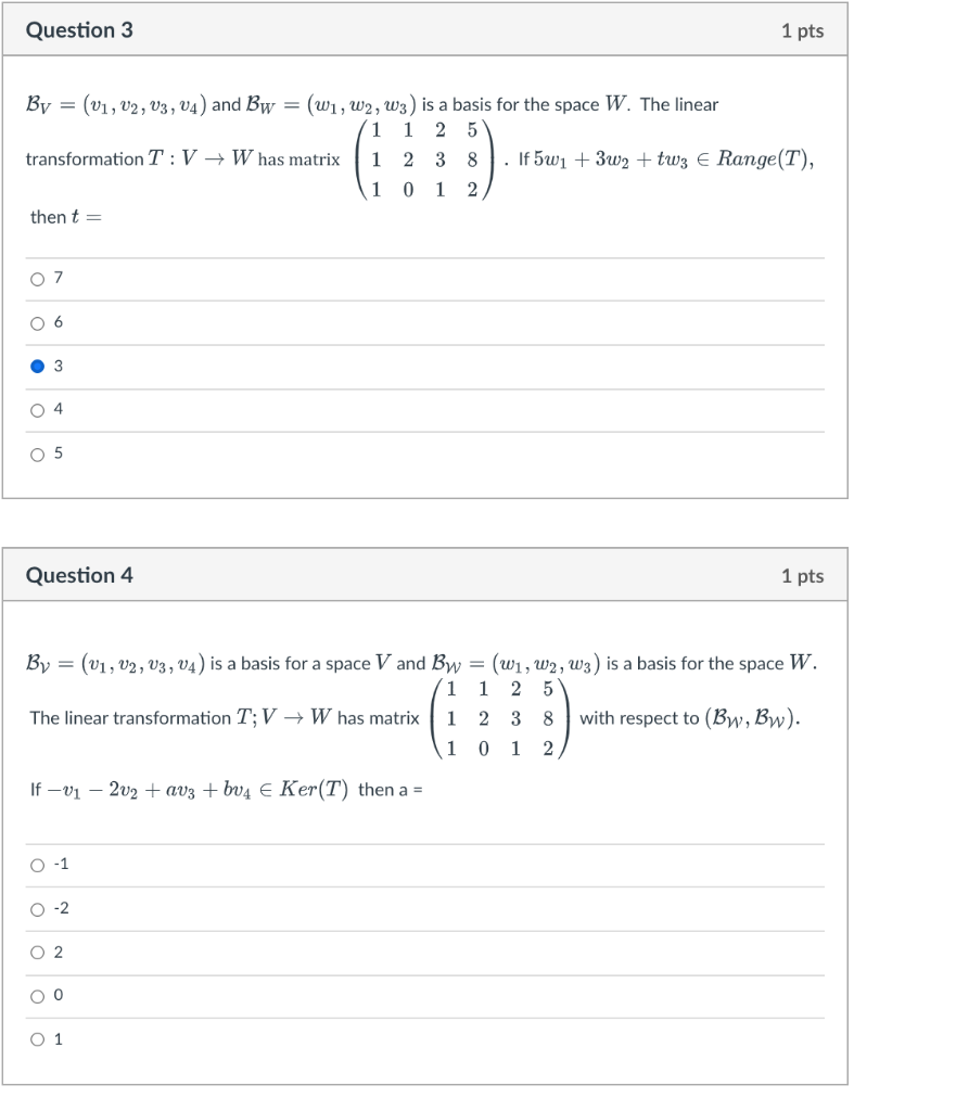 Solved Question 3 1 pts By = (v1, V2, V3, V4) and Bw = (W1, | Chegg.com
