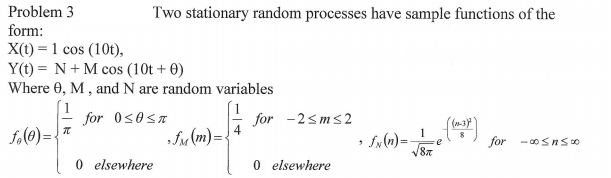 Solved Problem 3 Two stationary random processes have sample | Chegg.com