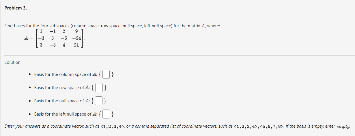 Find bases for the four subspaces (column space, row | Chegg.com