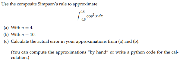 Solved Use the composite Simpson's rule to approximate | Chegg.com