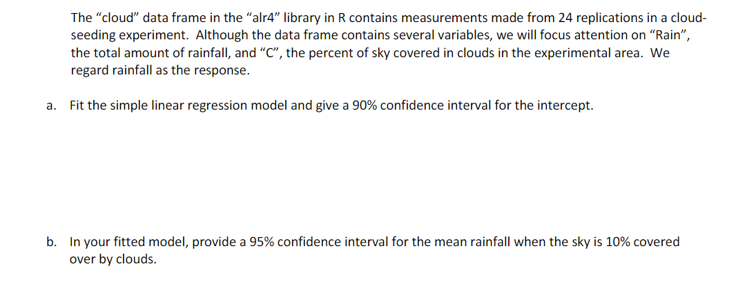 Solved The "cloud" data frame in the "alr4" library in R | Chegg.com