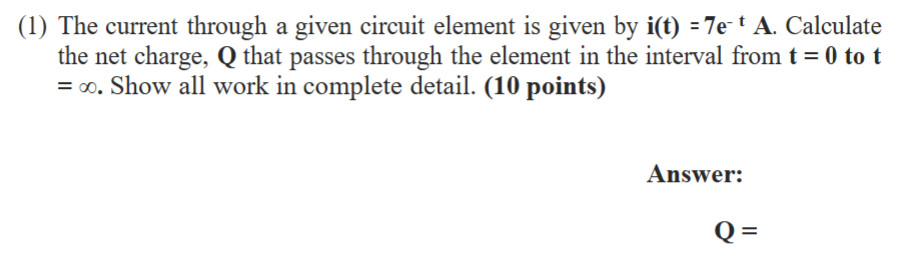 (1) The current through a given circuit element is | Chegg.com