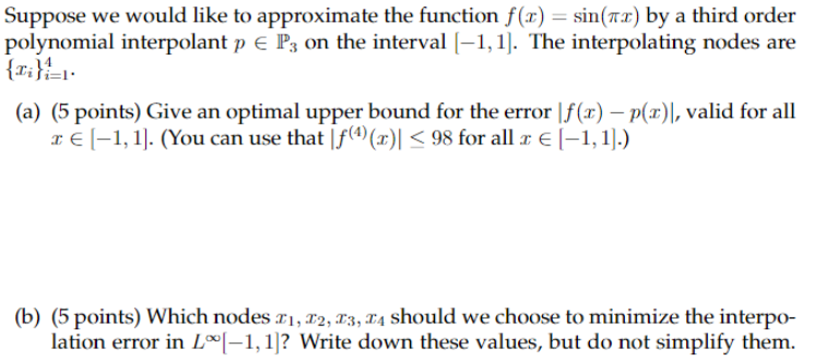 Solved Suppose we would like to approximate the function | Chegg.com