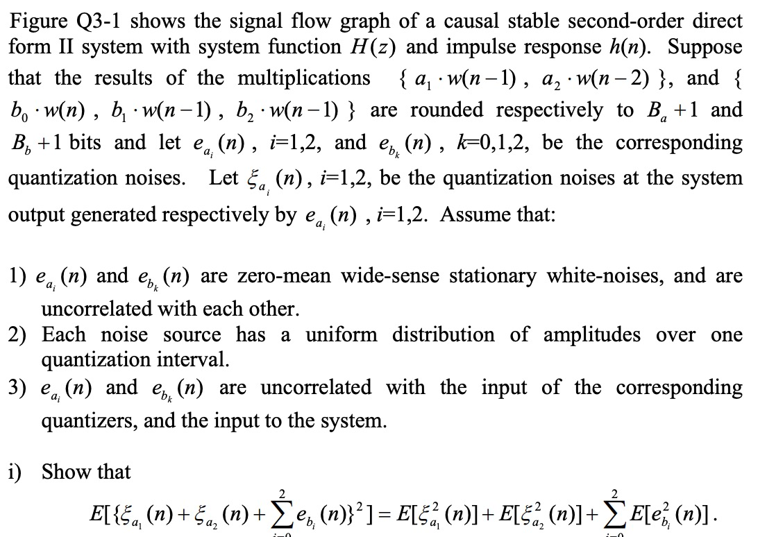 Figure Q3-1 shows the signal flow graph of a causal | Chegg.com