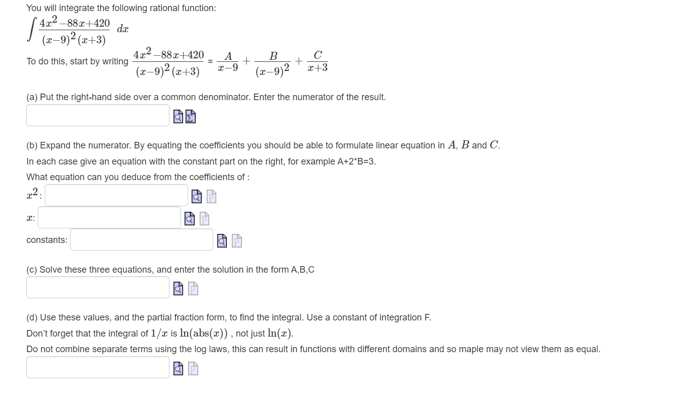 Solved You will integrate the following rational function: | Chegg.com