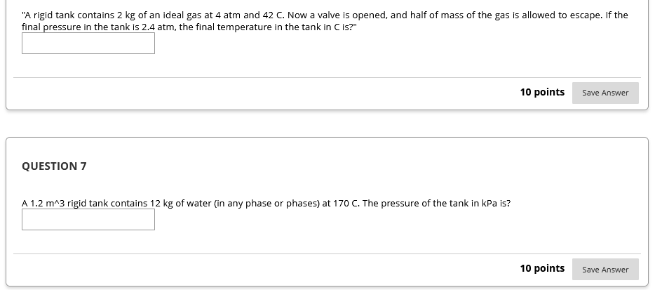 Solved "A rigid tank contains 2 kg of an ideal gas at 4 atm | Chegg.com