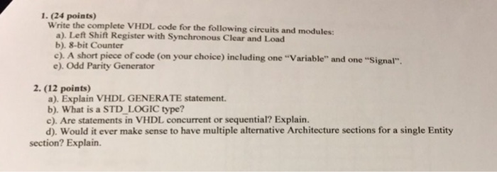 Solved 1. (24 points) Write the complete VHDL code for the | Chegg.com