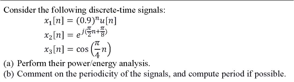 Solved Consider the following discrete-time signals: x1 [n] | Chegg.com