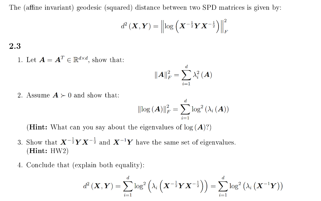 Solved The (affine invariant) geodesic (squared) distance | Chegg.com