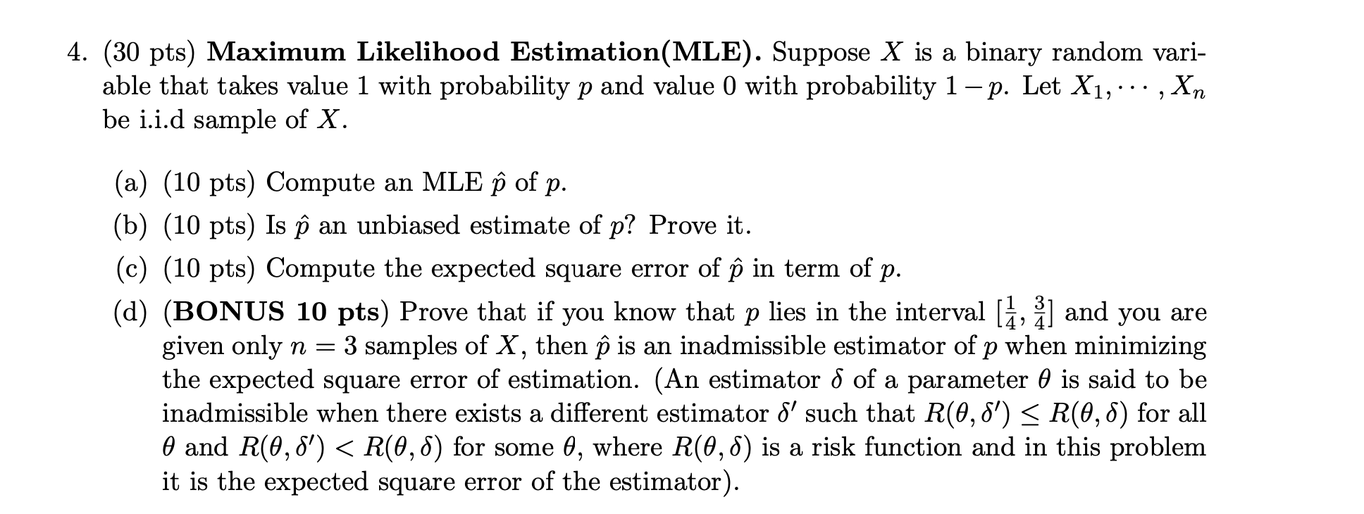 4. (30 pts) Maximum Likelihood Estimation (MLE). | Chegg.com