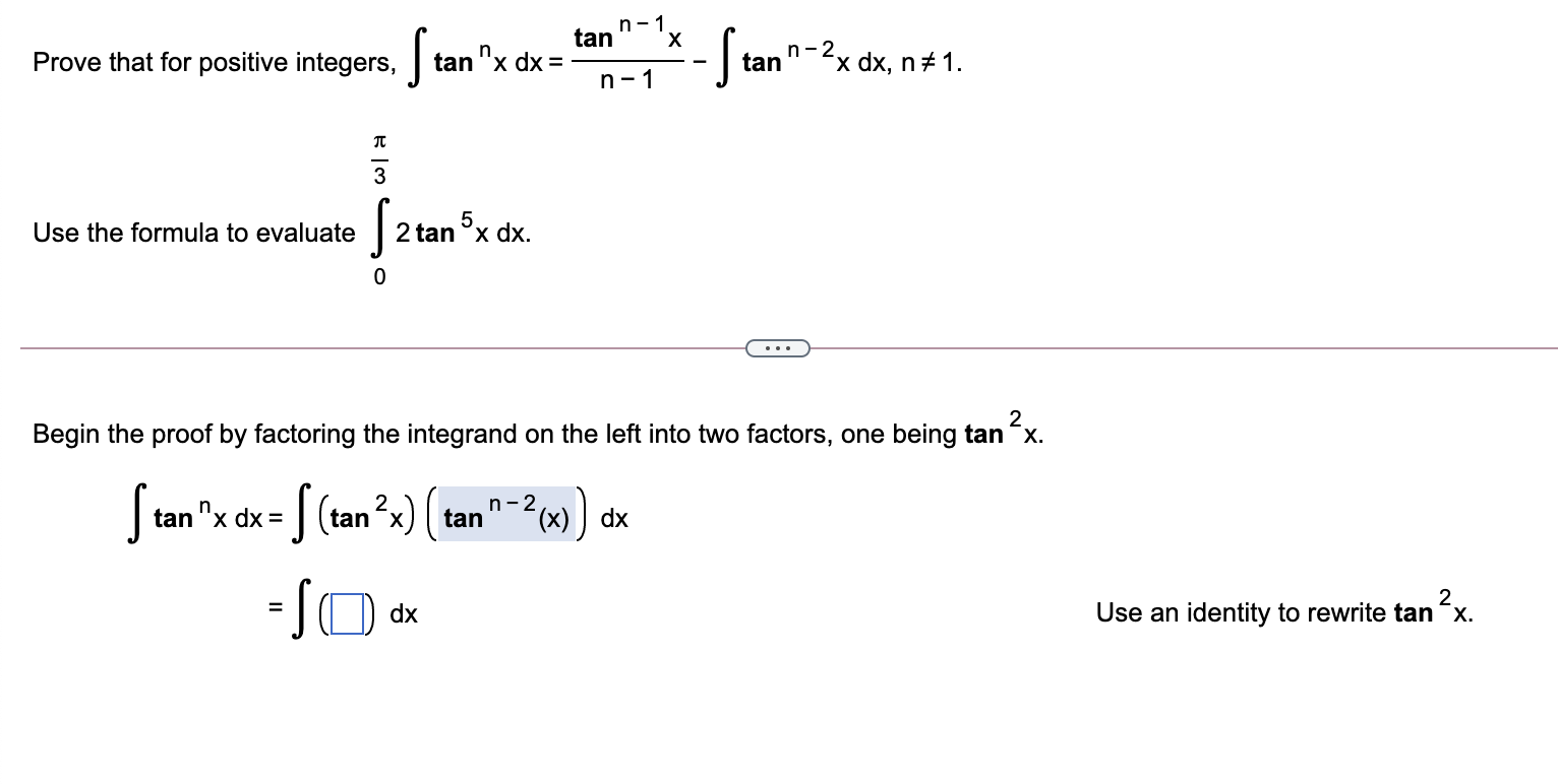Solved n-1 tan х Prove that for positive integers, tan "x dx | Chegg.com