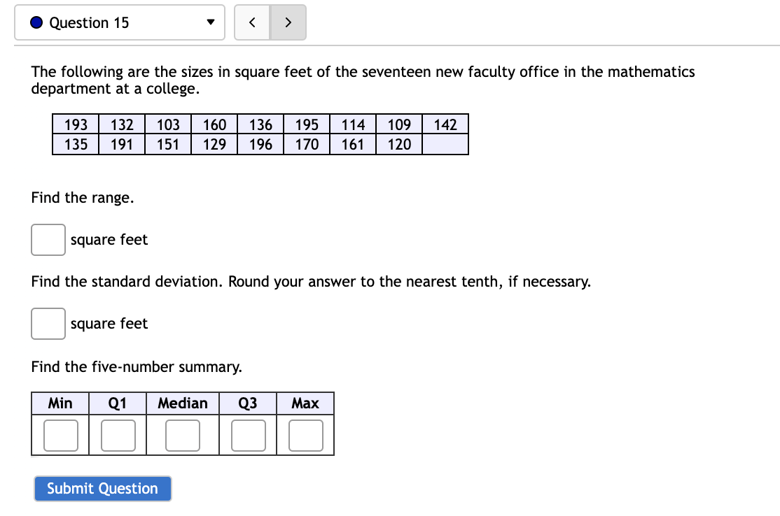 Solved Question 15 The following are the sizes in square | Chegg.com
