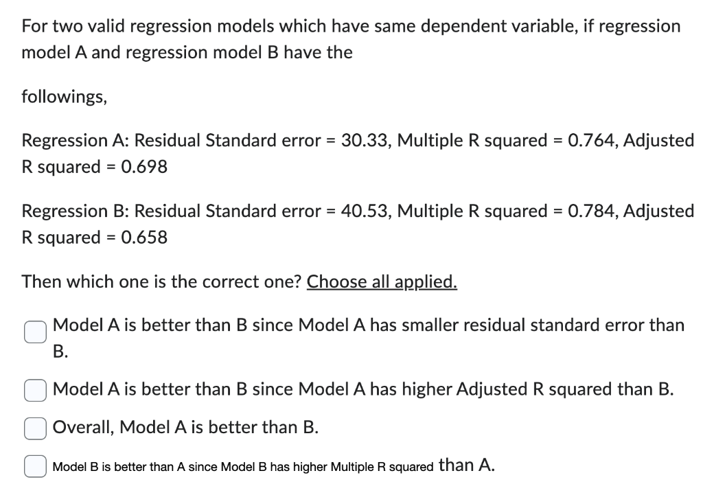 Solved For two valid regression models which have same | Chegg.com